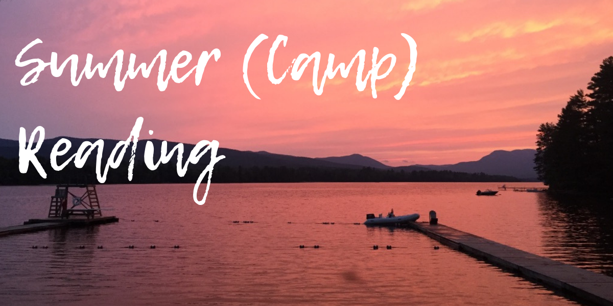 Sweet Summer (Camp) Reading – Bookishly Bright