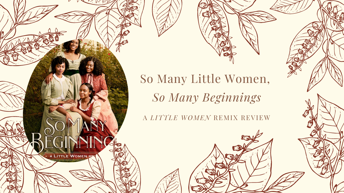 So Many Little Women, So Many Beginnings – Bookishly Bright